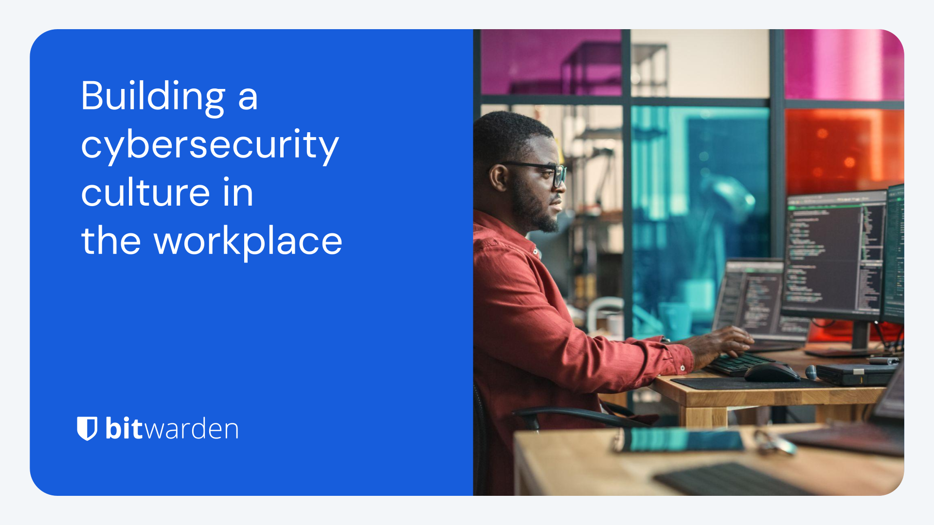 Building a security culture in the workplace | Bitwarden