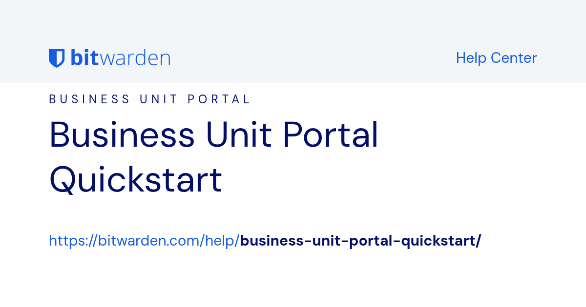 Business Unit Portal Quick Start | Bitwarden
