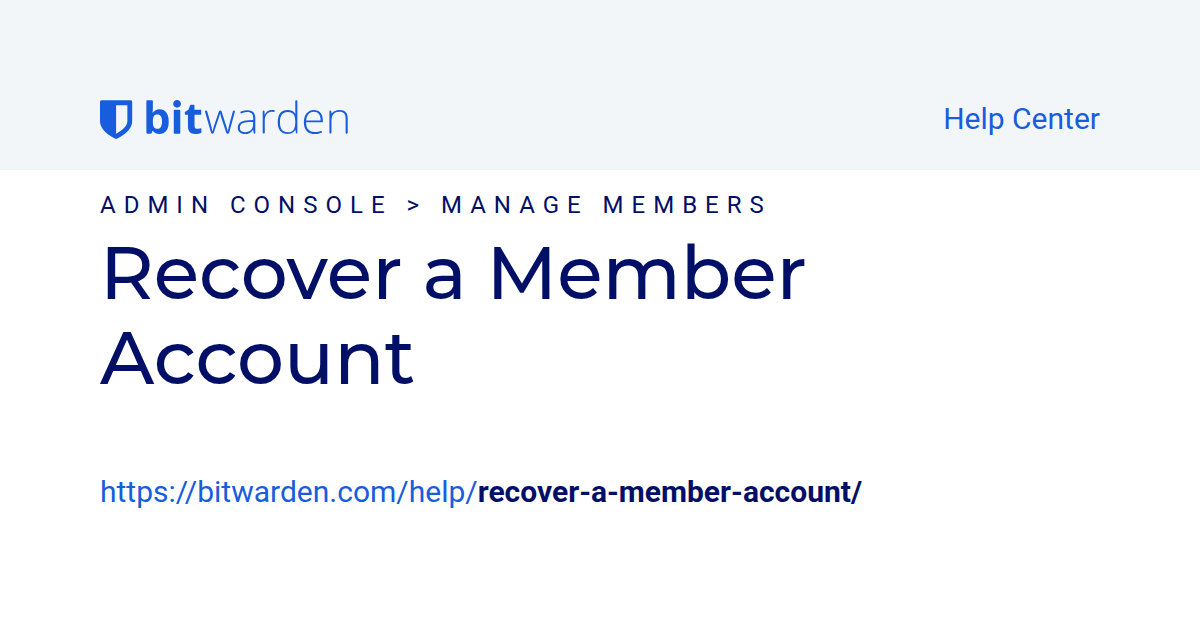 Recover a Member Account | Bitwarden