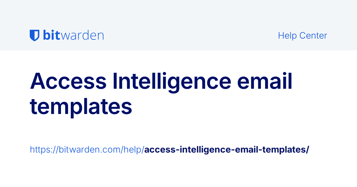 Acess Intelligence email templates | Bitwarden