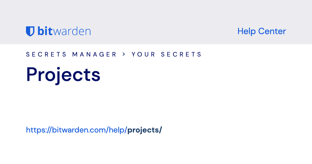 Projects | Bitwarden