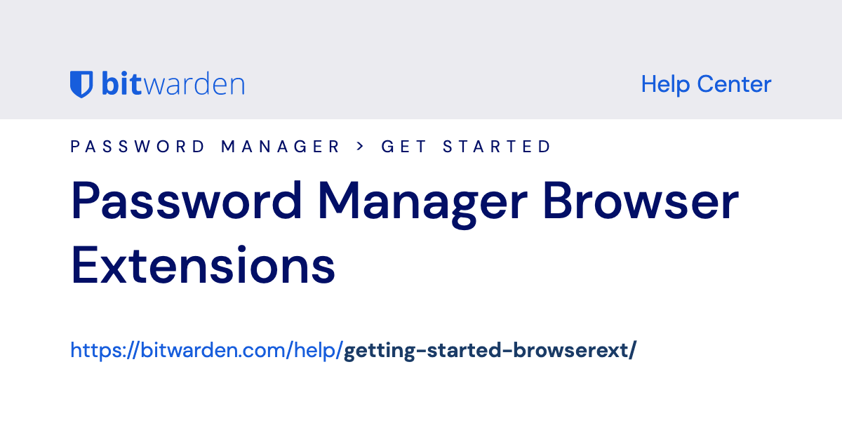Password Manager Browser Extensions | Bitwarden