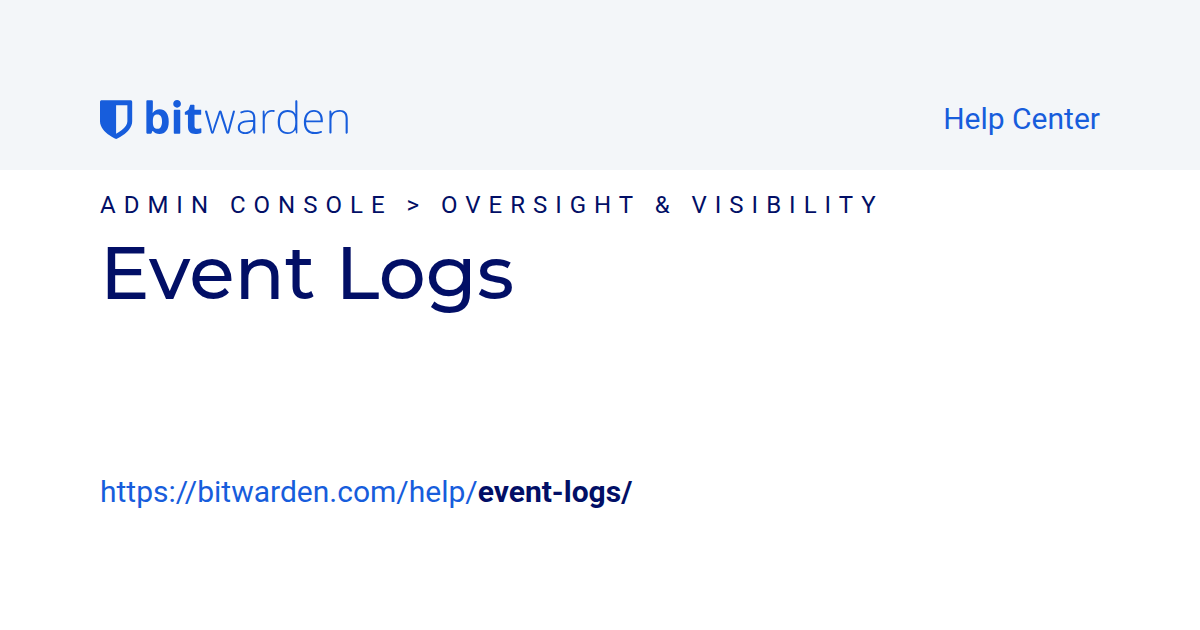 Event Logs | Bitwarden