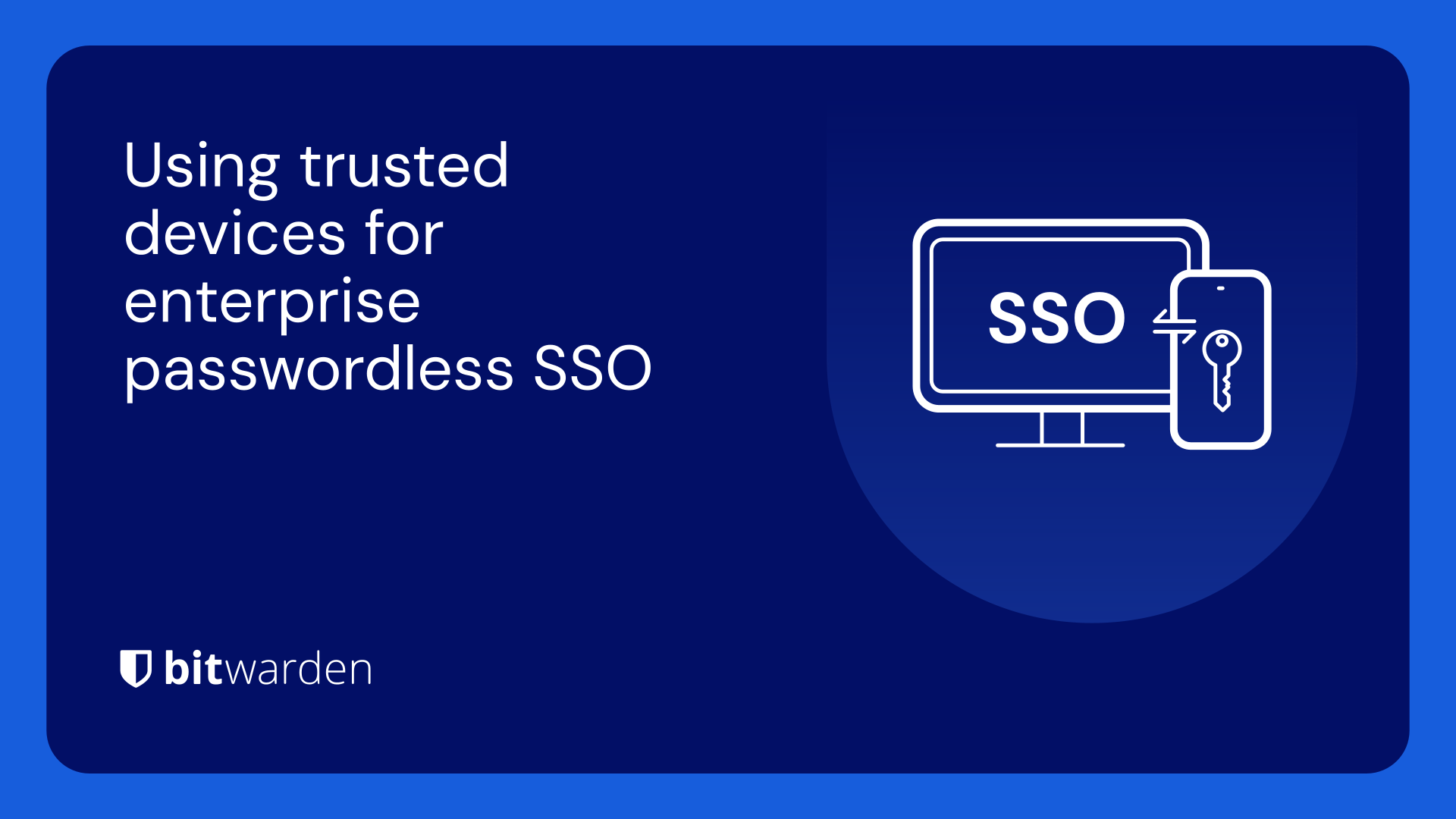 Enterprise passwordless SSO brings better productivity and user sign in ...