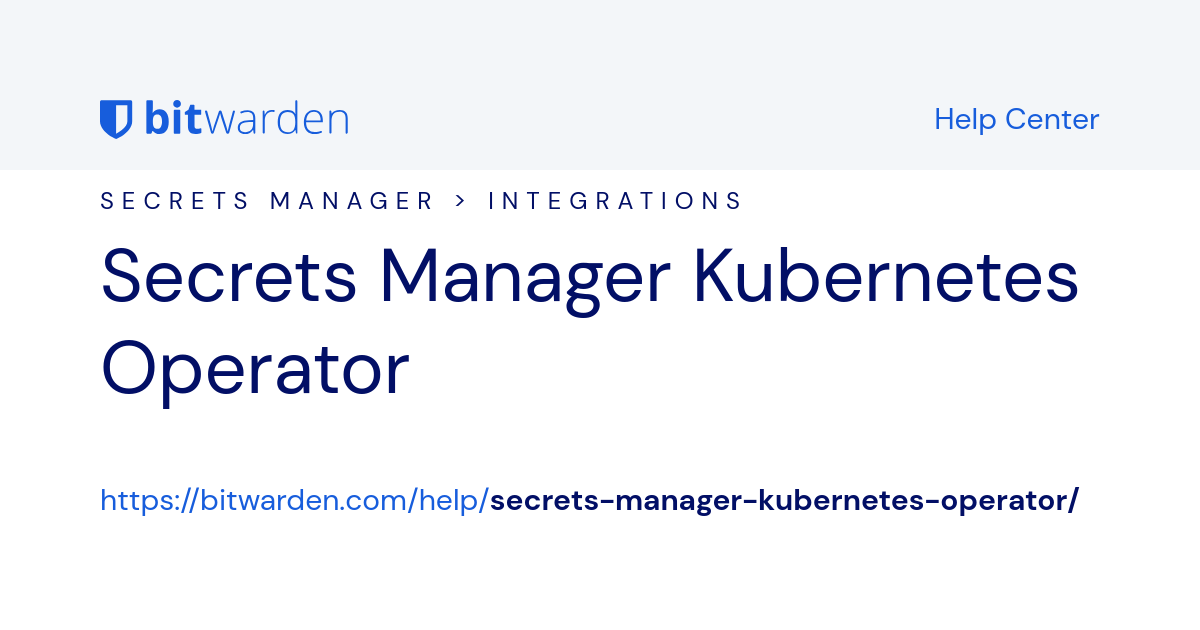Secrets Manager Kubernetes Operator Bitwarden