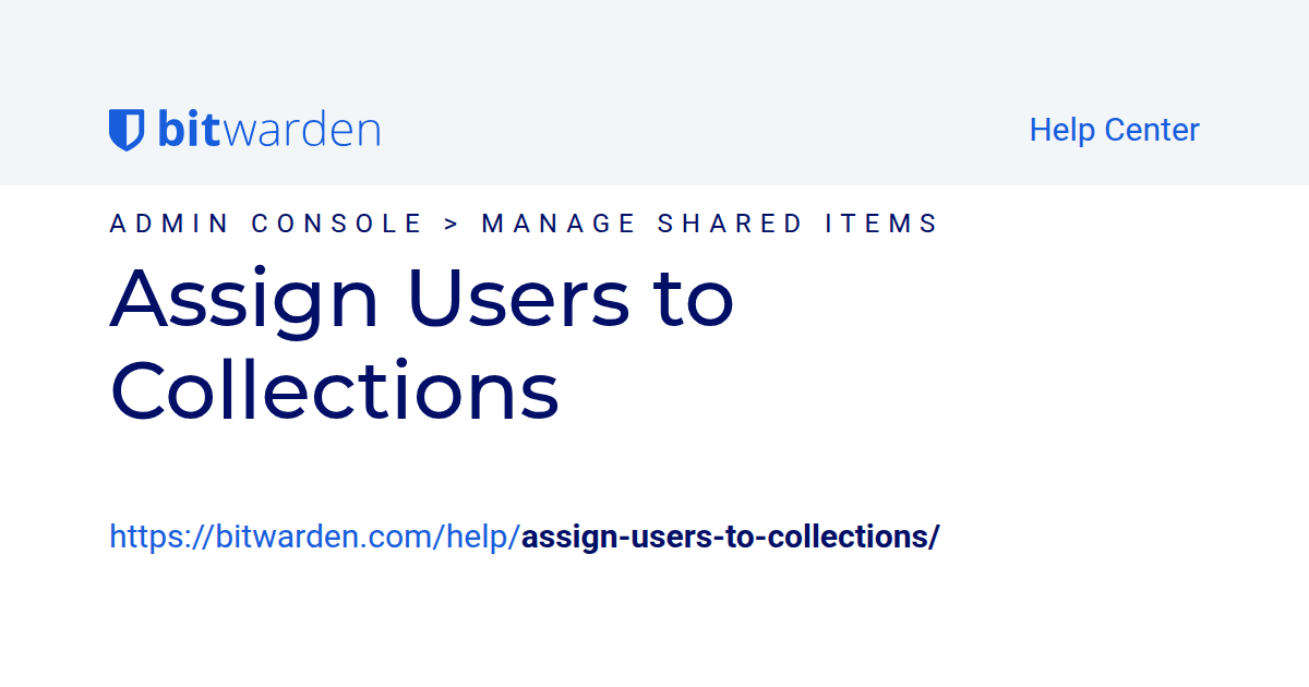 Assign Users to Collections | Bitwarden