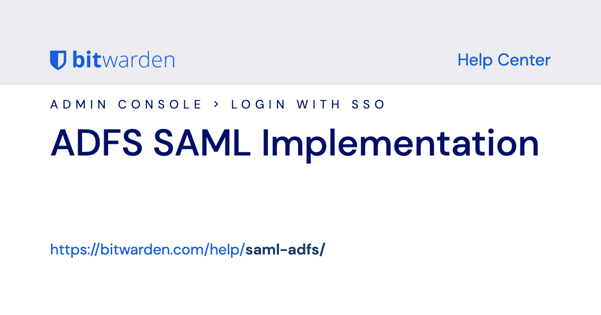 ADFS SAML Implementation | Bitwarden