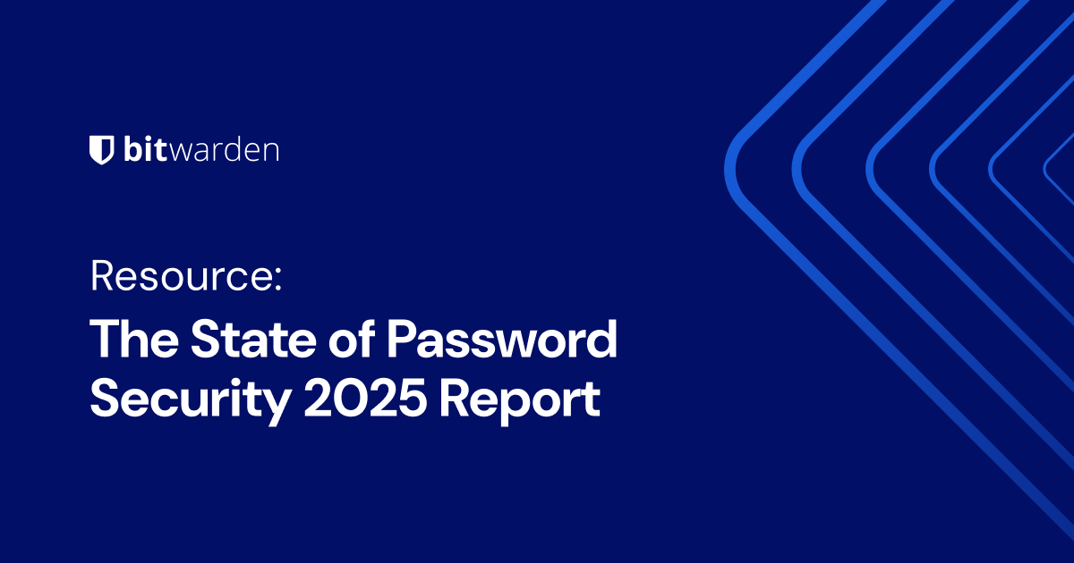 The State of Password Security 2025 Report | Bitwarden