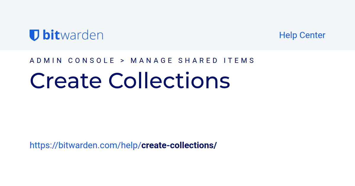 Create Collections | Bitwarden