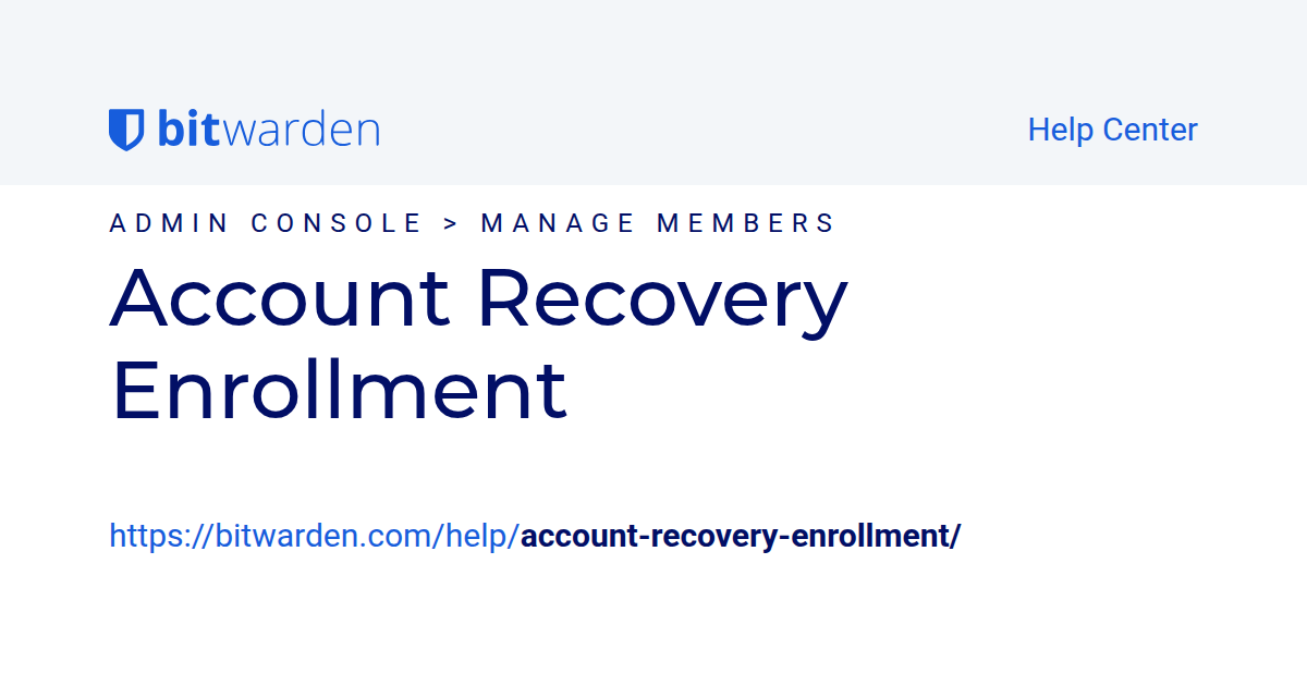 Account Recovery Enrollment | Bitwarden