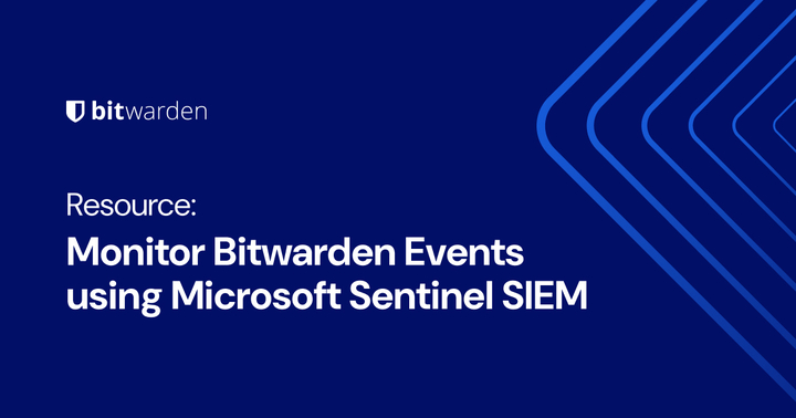 Monitor Bitwarden events using Microsoft Sentinel for SIEM Management ...
