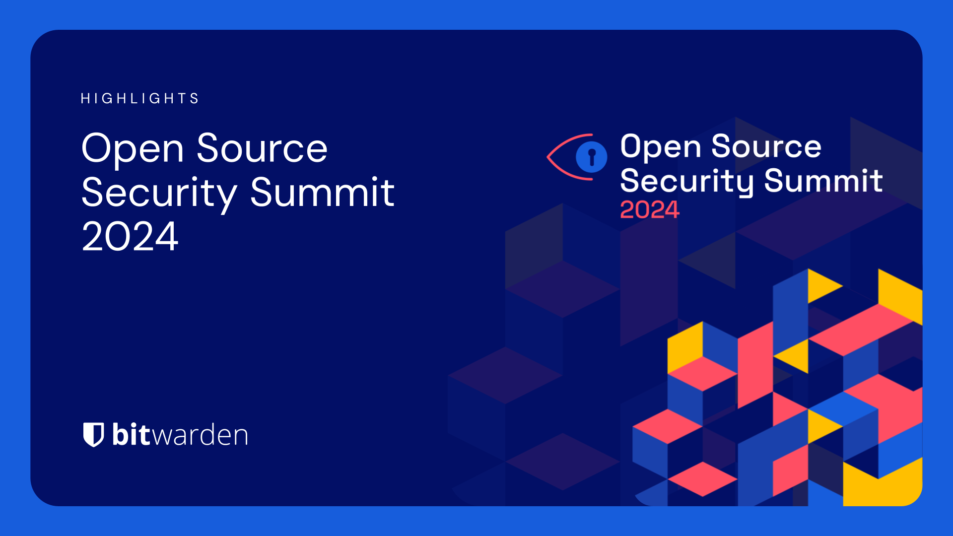 Highlights from the Open Source Security Summit 2024 | Bitwarden