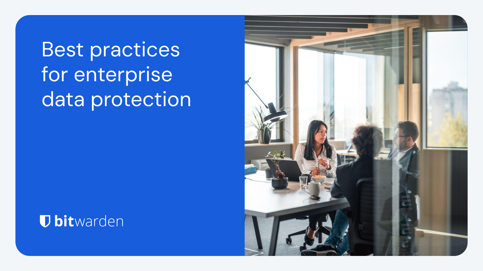 Best practices for enterprise data protection | Bitwarden