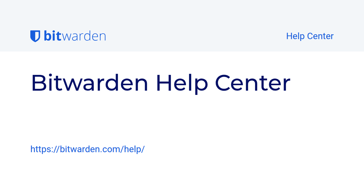 Help Center | Bitwarden