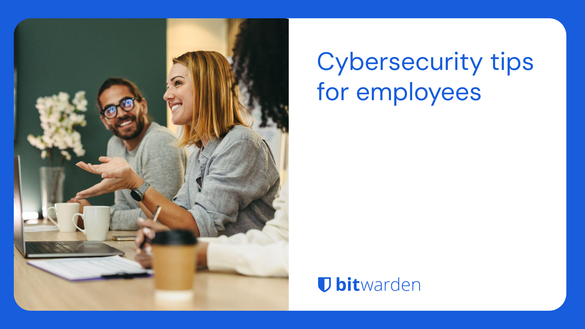 Cybersecurity tips for employees | Bitwarden