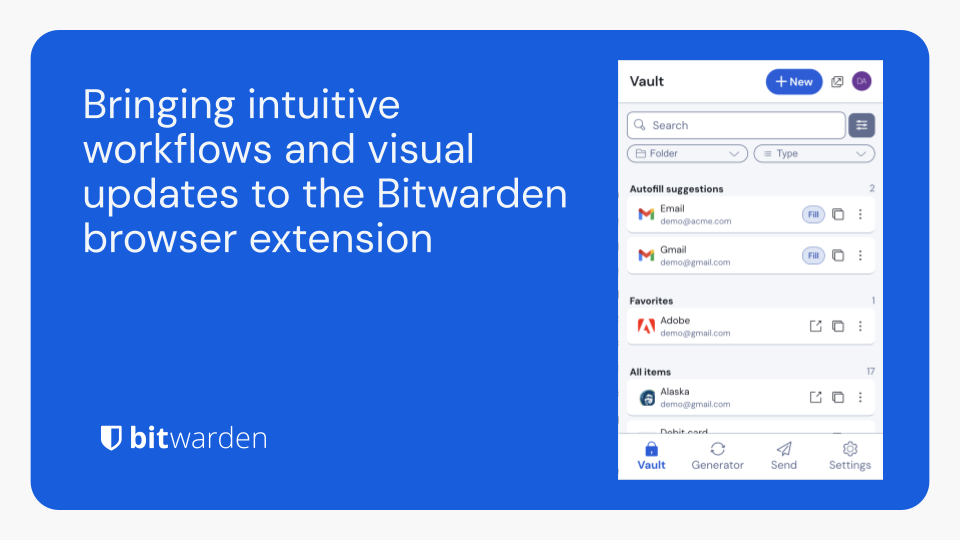 Bringing intuitive workflows and visual updates to the Bitwarden ...