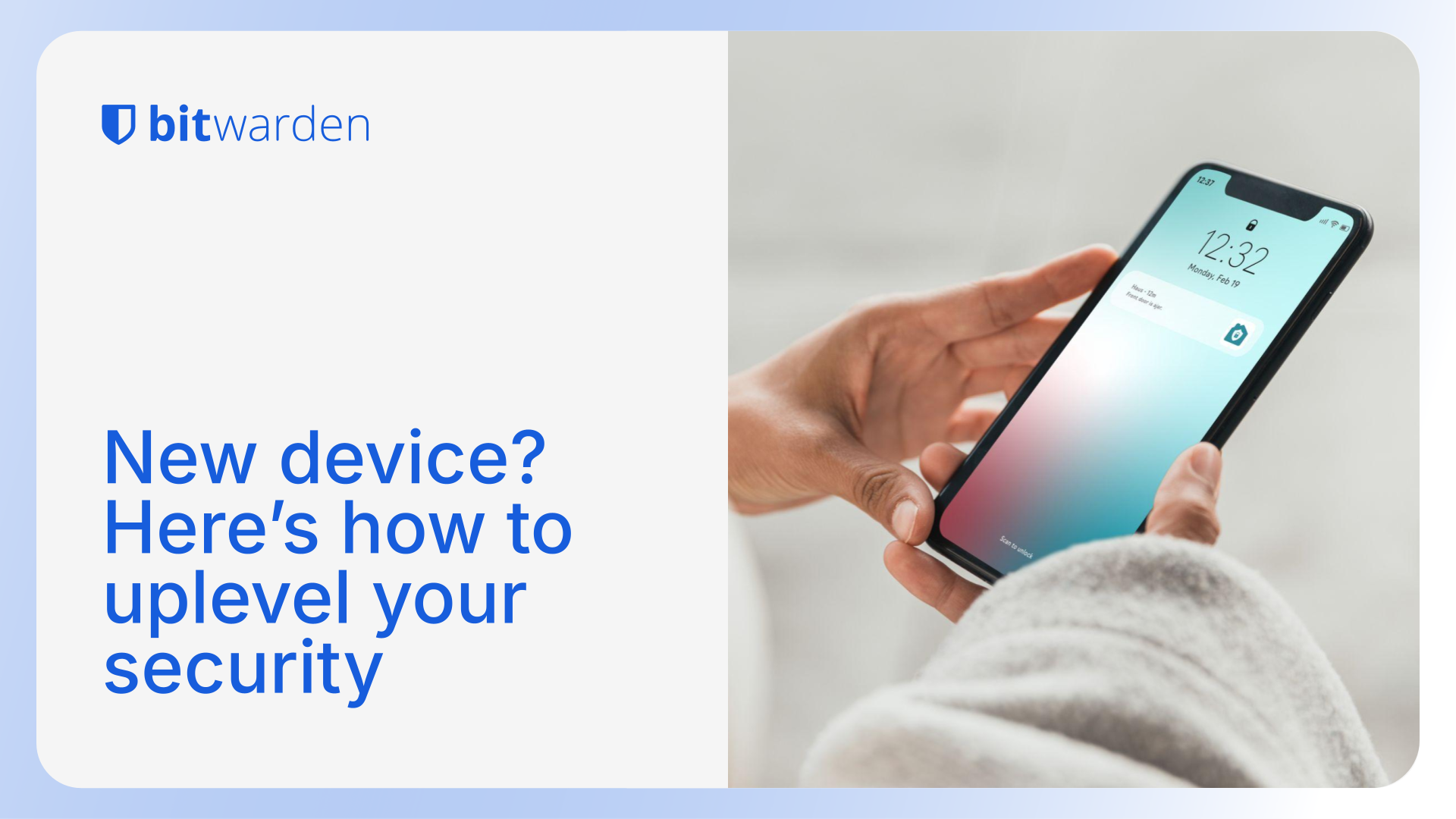New device this holiday season? Make setup secure, fast, and easy ...