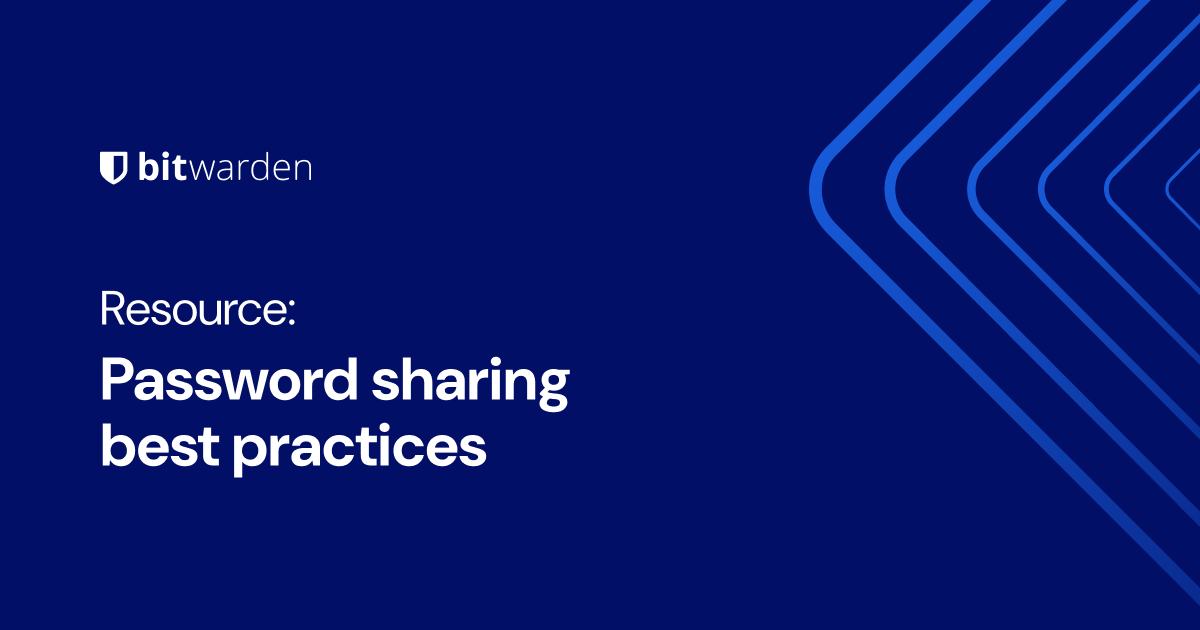 Password sharing best practices | Bitwarden