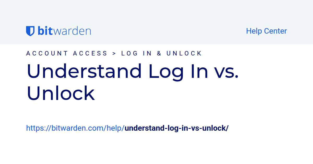 Understand Log In vs. Unlock | Bitwarden