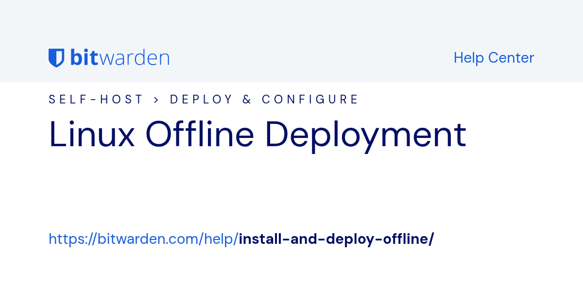 Linux Offline Deployment | Bitwarden